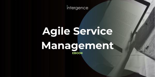 Agile Service Management eBook | Intergence